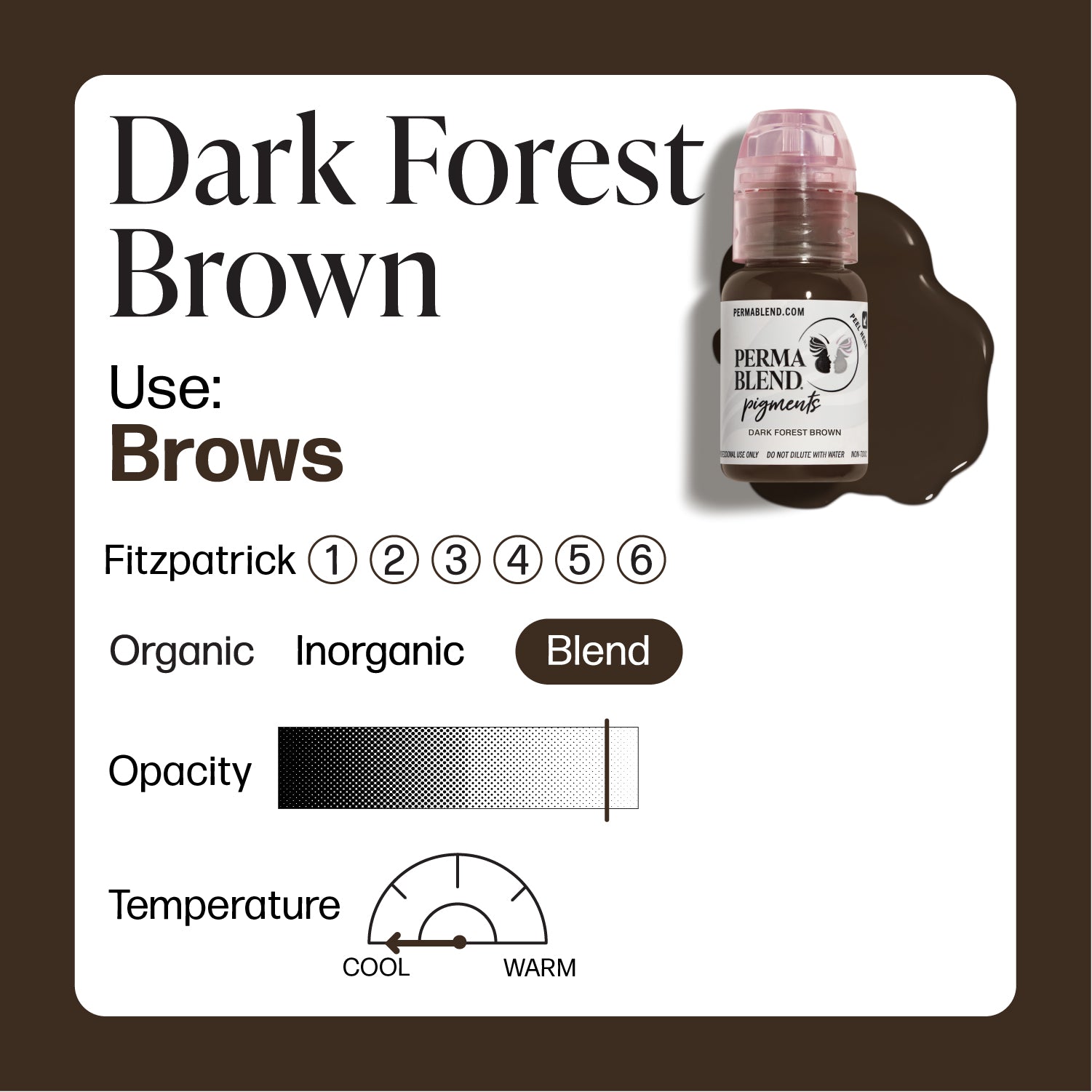 Perma Blend Dark Forest Brown - PMU Pigments – FYT Tattoo Supplies Canada